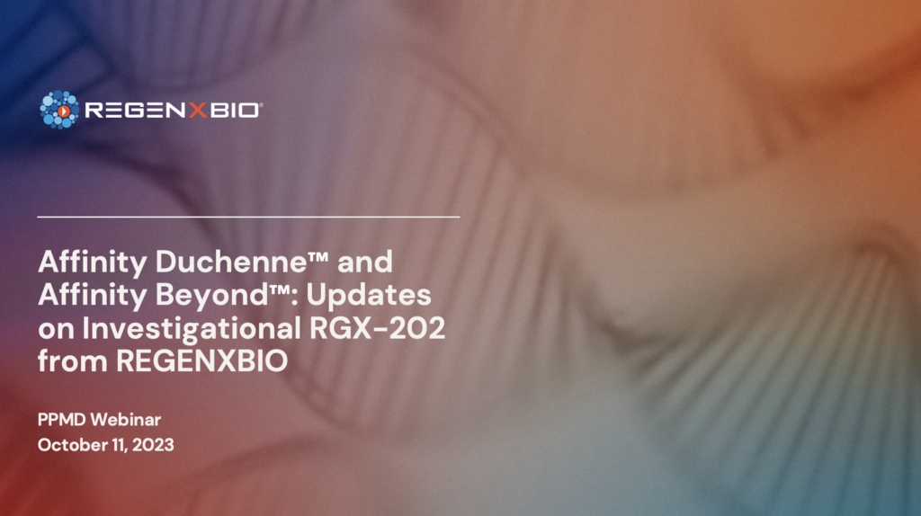 Affinity Duchenne™ and Affinity Beyond™: Updates on Investigational RGX ...