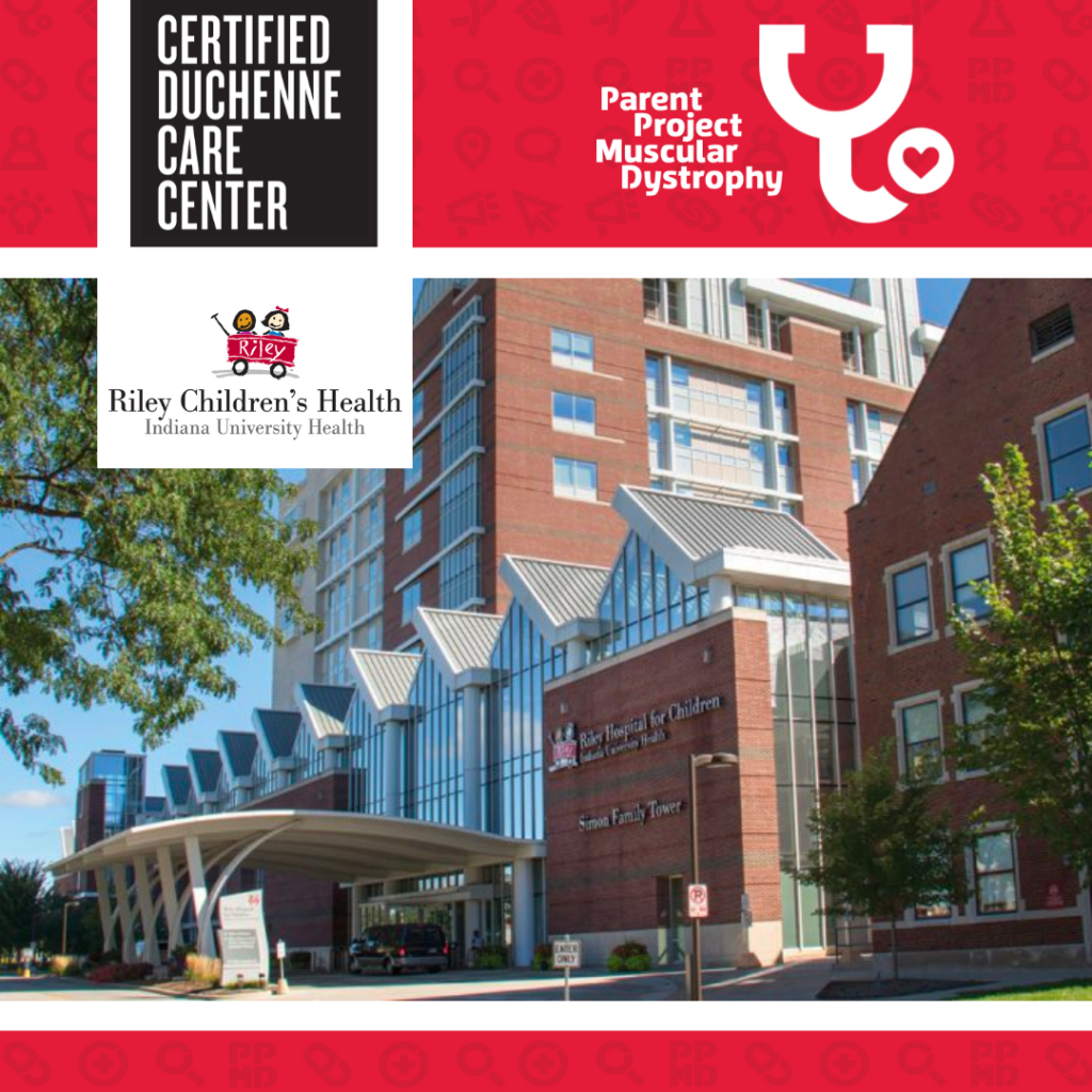 CDCC Spotlight: Riley Hospital for Children - Parent Project Muscular ...