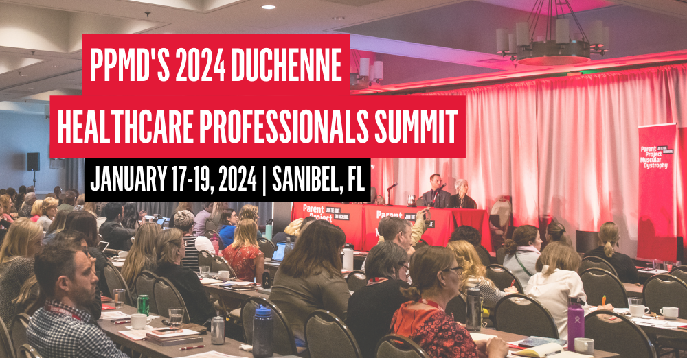 PPMD Hosts 2024 Duchenne Healthcare Professionals Summit - Parent ...