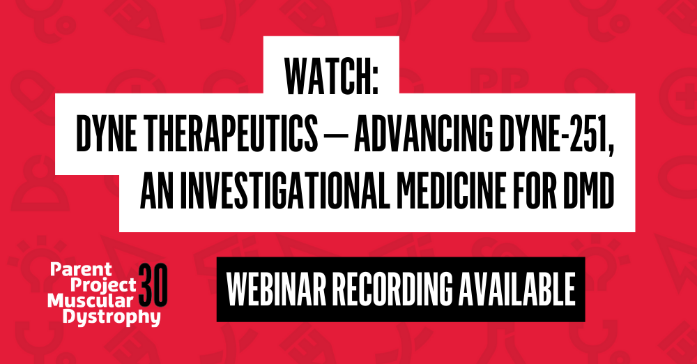 Watch: Dyne Therapeutics — Advancing DYNE-251, an Investigational ...
