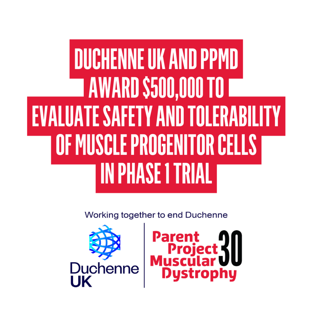 Duchenne UK and PPMD Award $500,000 to Evaluate Safety, Tolerability of ...