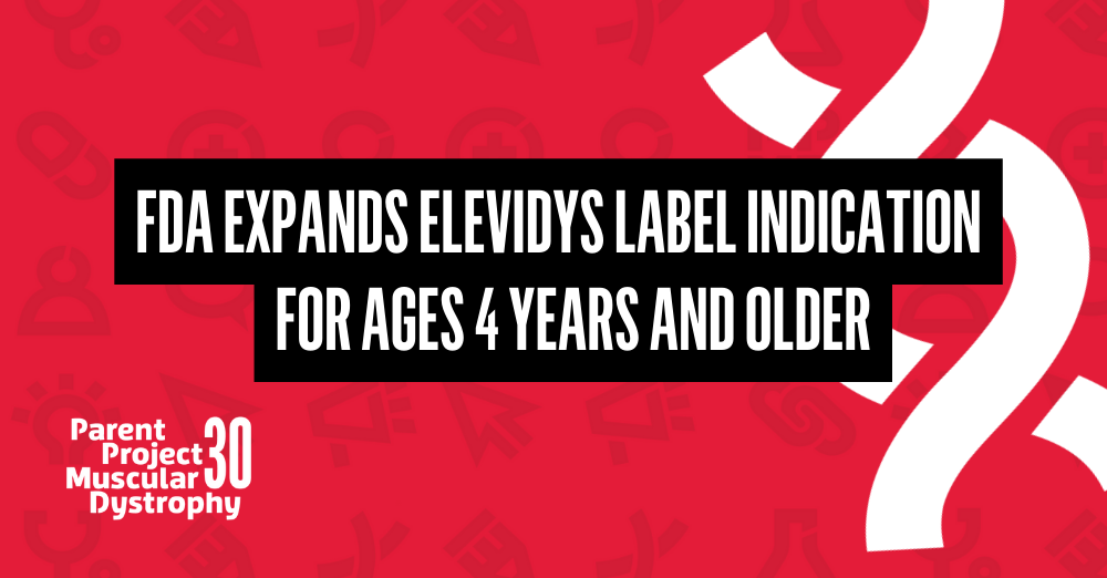 FDA Expands ELEVIDYS Label Indication for Ages 4 Years and Older ...