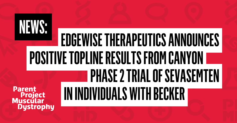 Edgewise Therapeutics Announces Positive Topline Results from CANYON ...