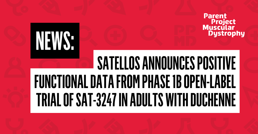 Satellos Announces Positive Functional Data from Phase 1b Open-Label ...