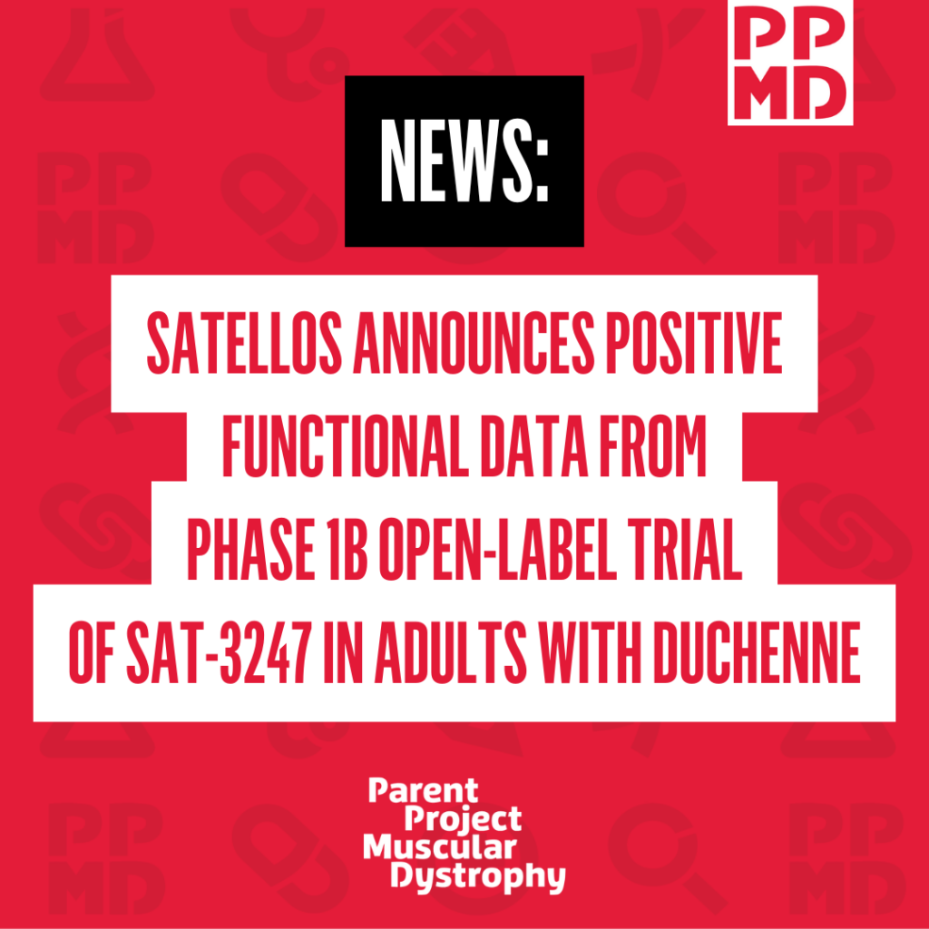 Satellos Announces Positive Functional Data from Phase 1b Open-Label Trial of SAT-3247 in Adults ...