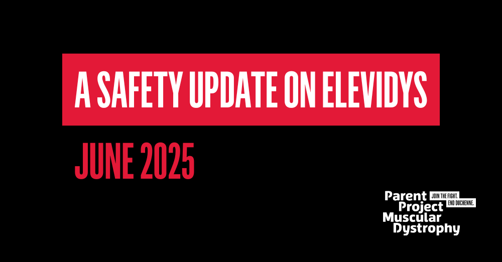 A Safety Update on ELEVIDYS - June 2025 - Parent Project Muscular Dystrophy